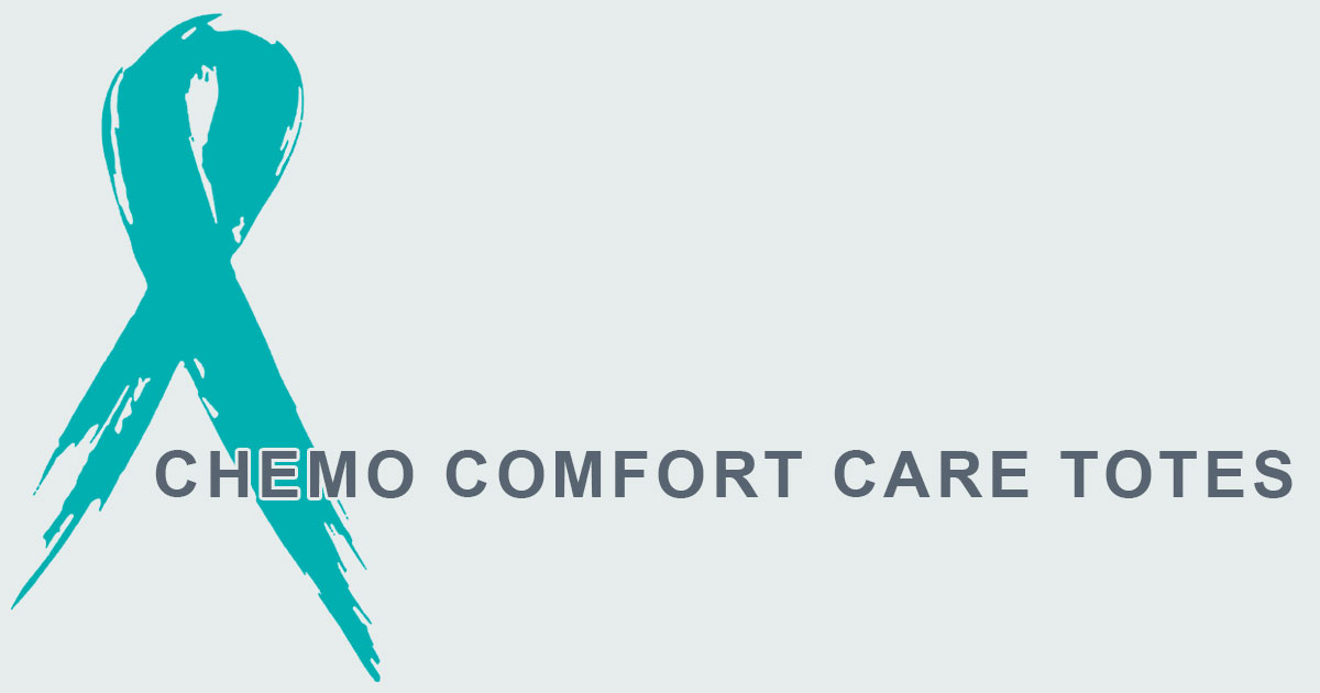 Chemo Comfort Care Totes